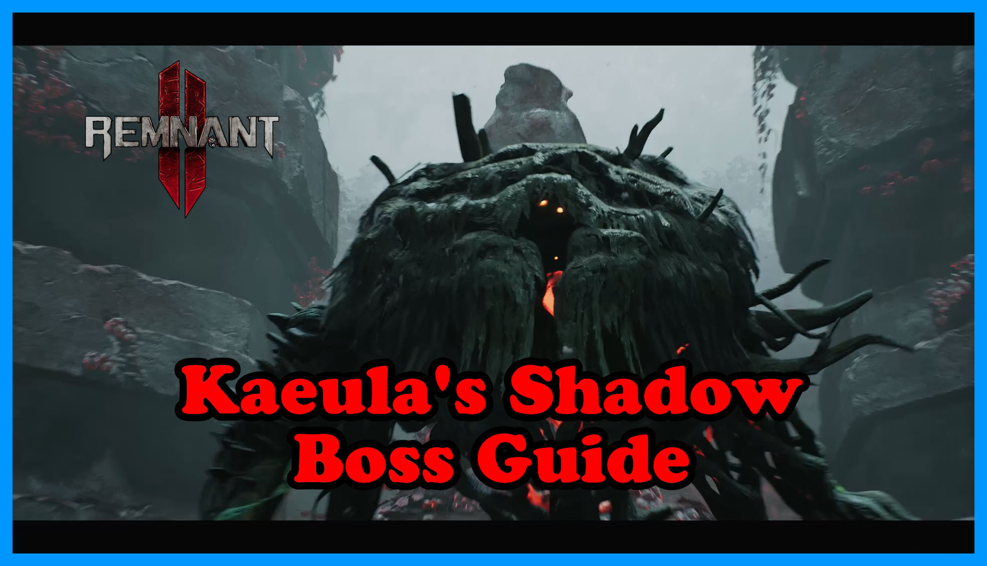 Remnant 2 Kaeula's Shadow boss guide