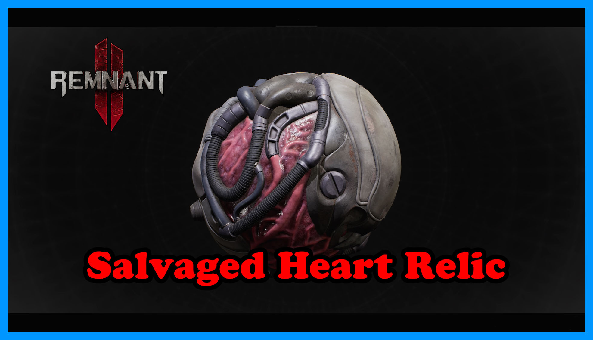 Remnant 2 Salvaged Heart Relic